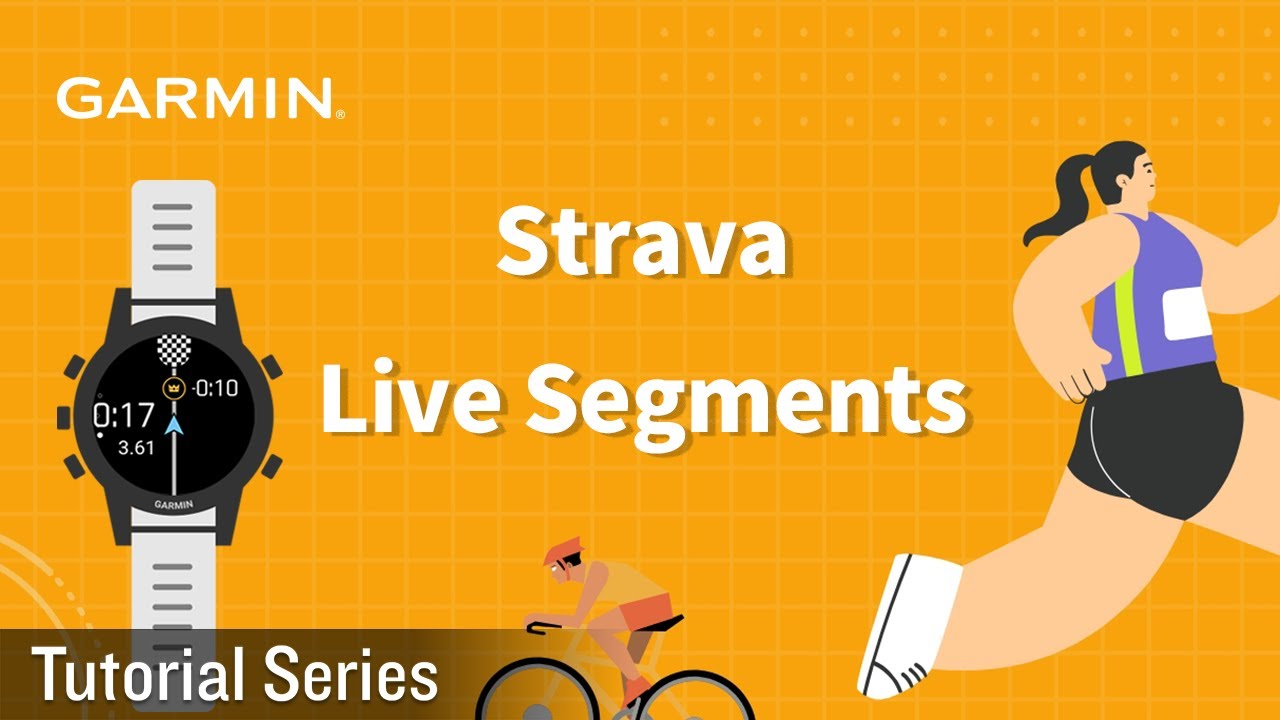 Tutorial –Garmin Smartwatch & Edge Series: Strava Live Segments | Start ...