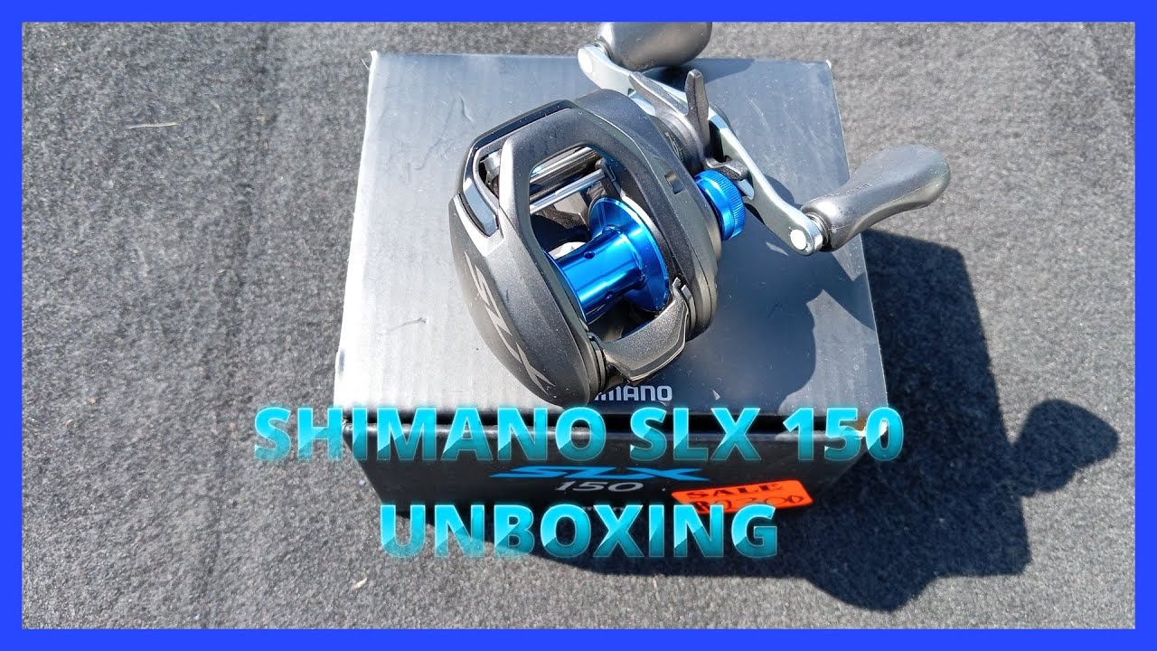 SHIMANO SLX 150 CASTING REEL UNBOXING - YouTube