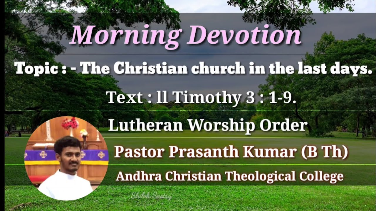 Andhra Christian theological college Hyderabad morning worship by U ...