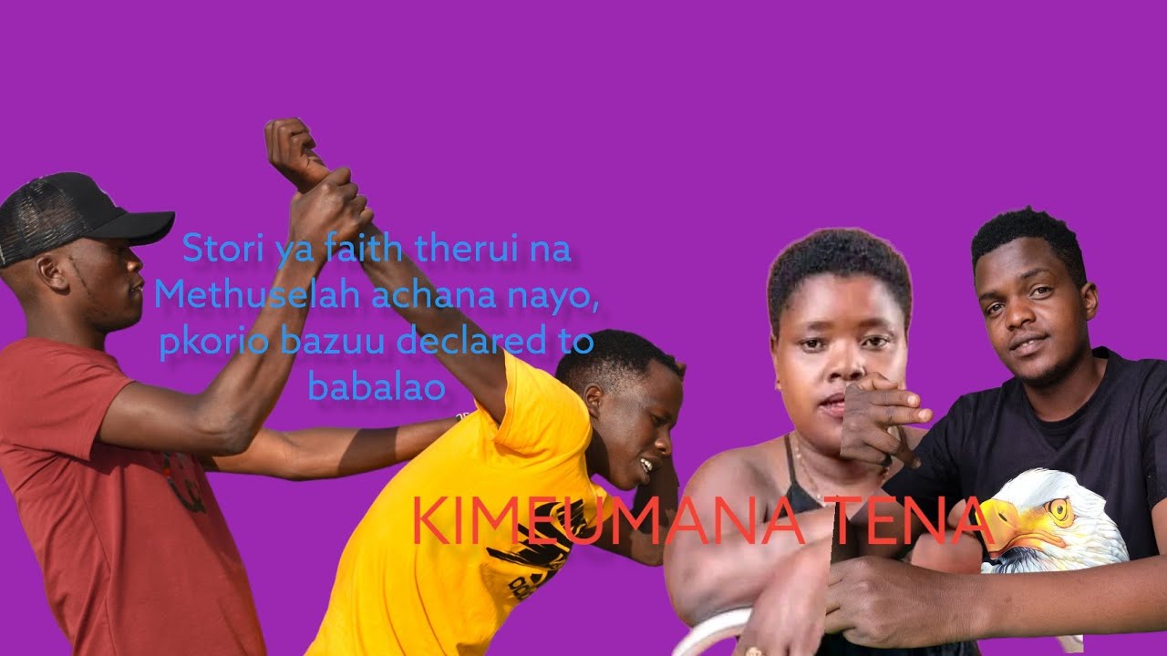 Pkorio Bazuu beef ya Faith therui/Methuselah Gideon achana nayo,babalao ...