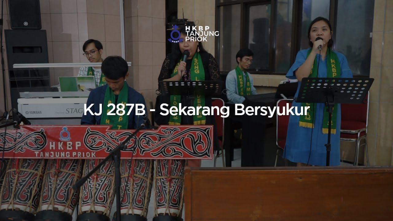 KJ 287B - Sekarang Bersyukur | Nyanyian Ibadah Akhir Tahun Online - YouTube