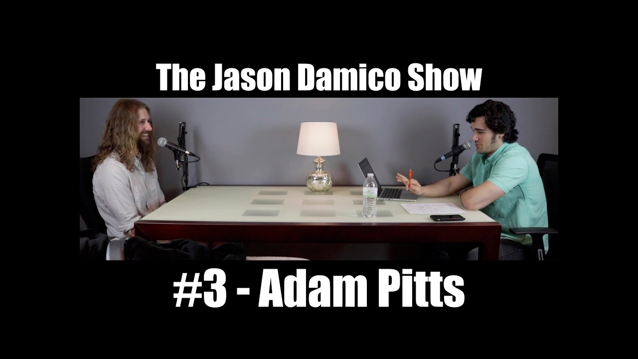 The Jason Damico Show #3 - Adam Pitts - YouTube