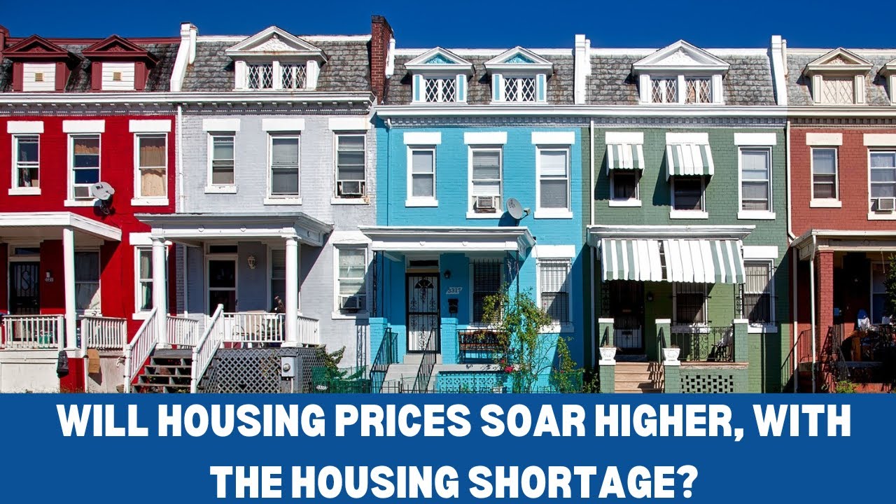 AMERICA HAS A 6.5M HOUSING SHORTAGE | WILL HOUSING PRICES SOAR HIGHER ...