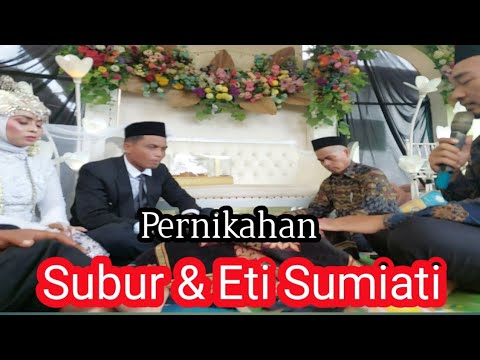 Pernikahan Subur dengan Eti sumiati #2023 - YouTube