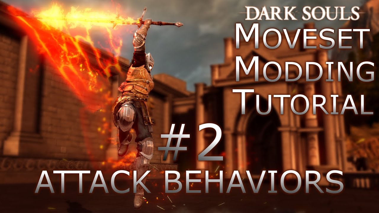 Dark Souls 1 - Moveset Modding Tutorial #2: Attack Behaviors - YouTube