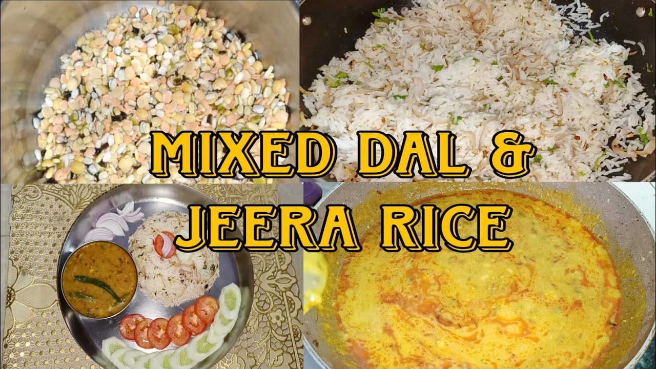 Mixed Dal And Jeera Rice| Mixed Dal Tadka| Jeera Rice Aur Dal Tadka ...
