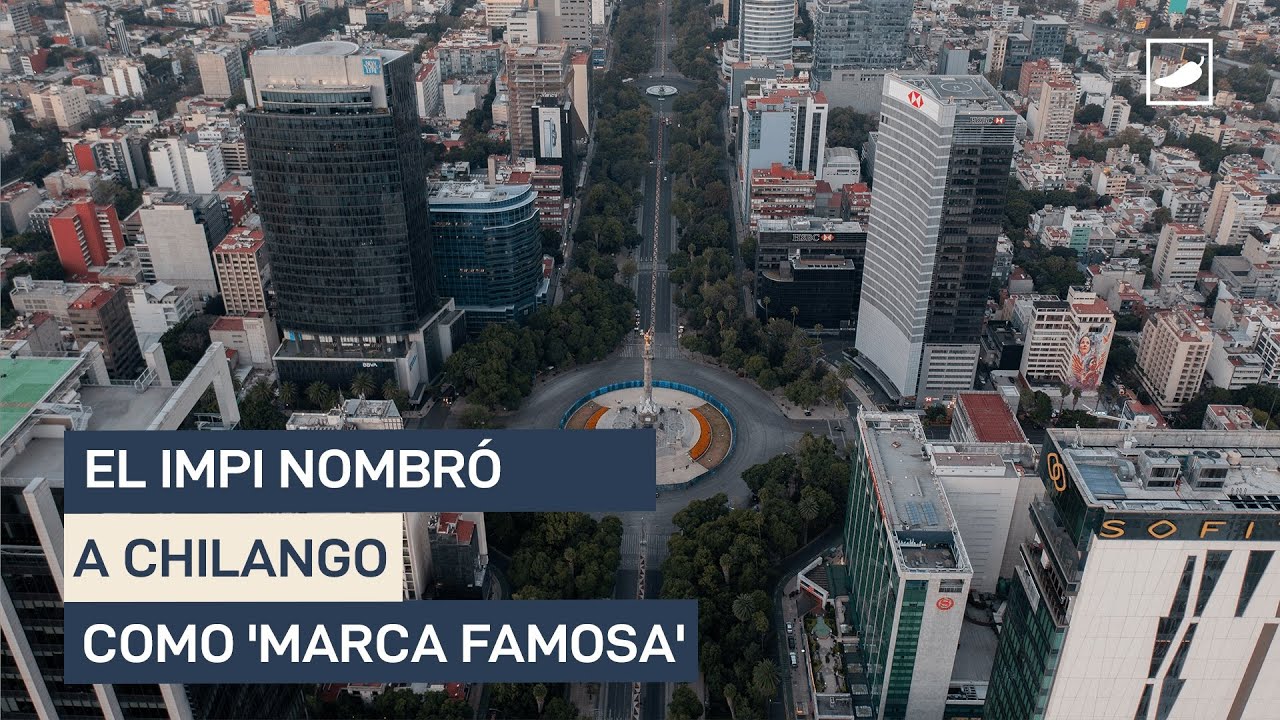 El IMPI nombró a Chilango como 'Marca famosa' - YouTube