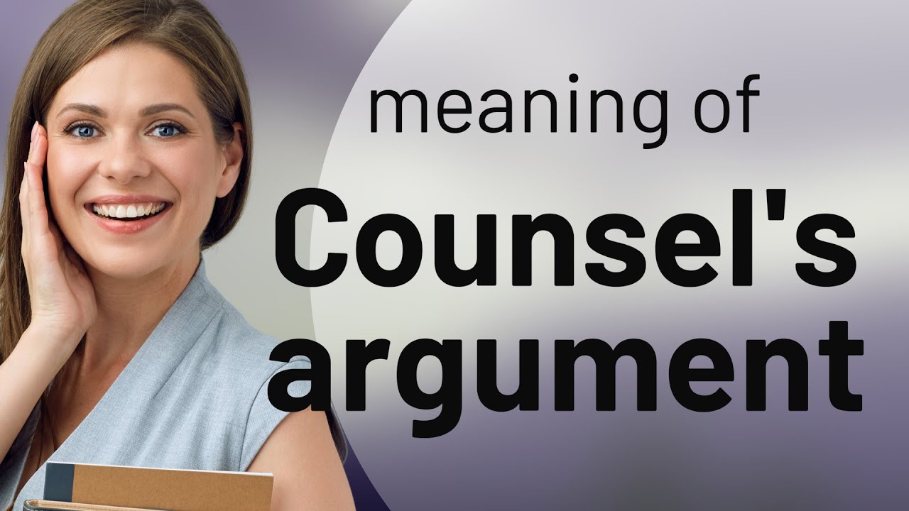 Understanding "Counsel's Argument" in Legal English - YouTube
