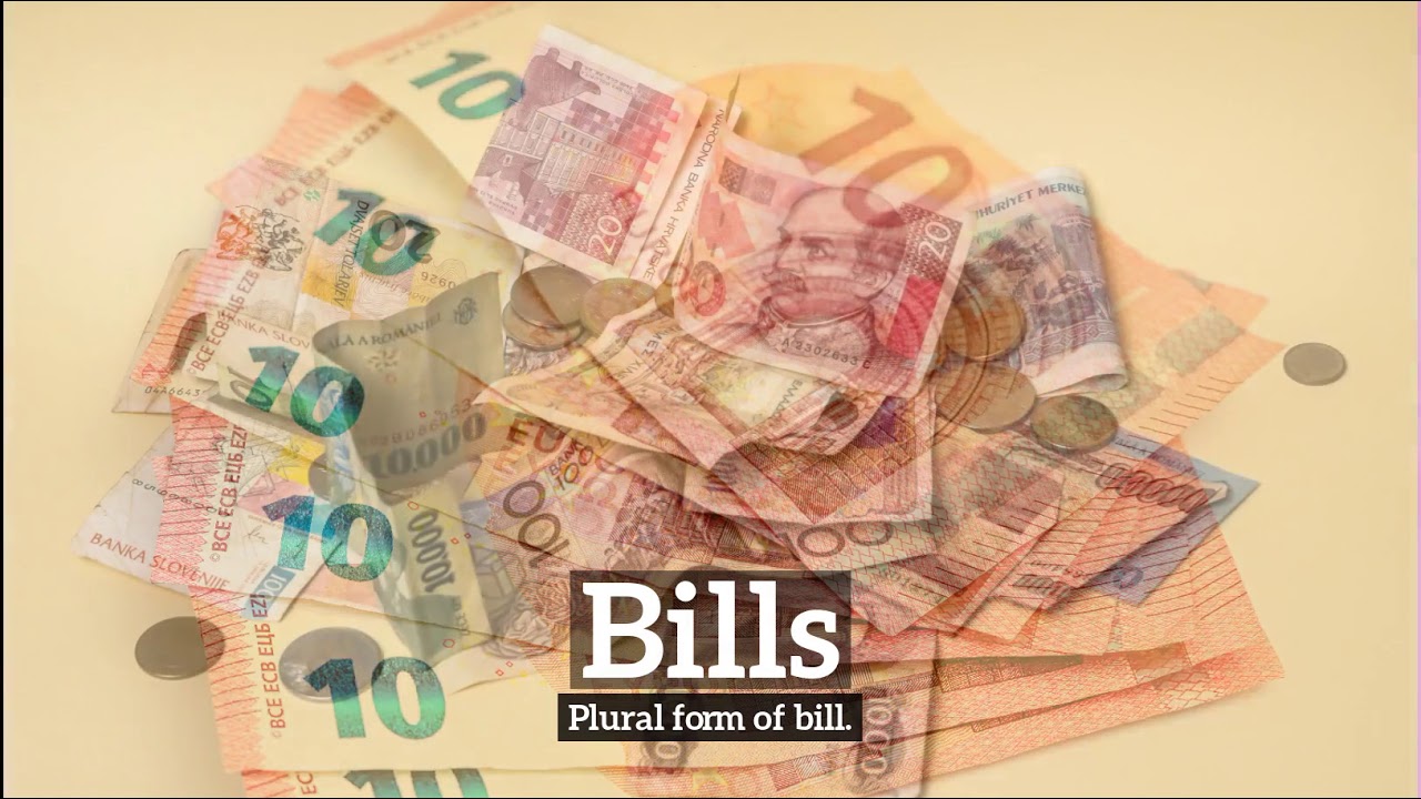 What Is Bills How Does Bills Look How To Say Bills In English