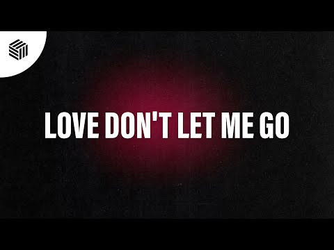 Dallax - Love Don't Let Me Go