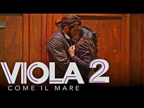 Viola COME IL MARE - Capitulo 14 - Season 2