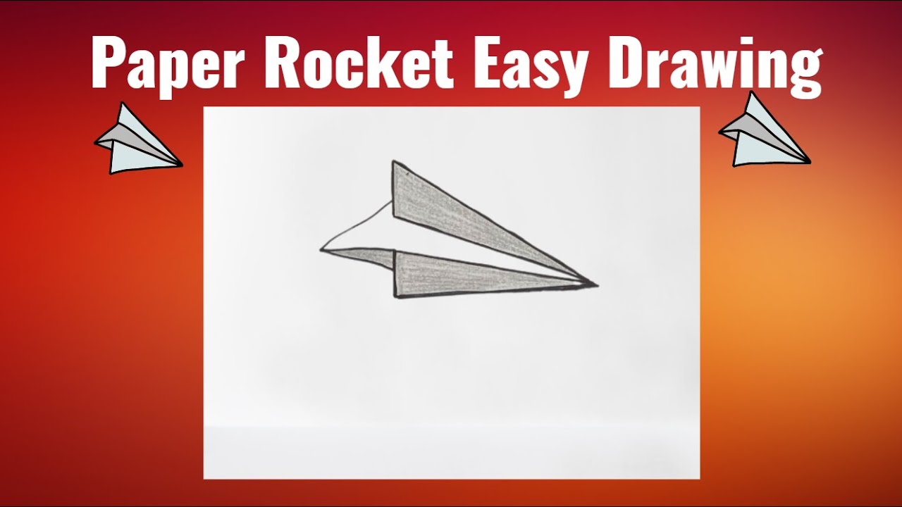 Paper Rocket Easy Drawing | Learning Easier | Step by Step | How to ...