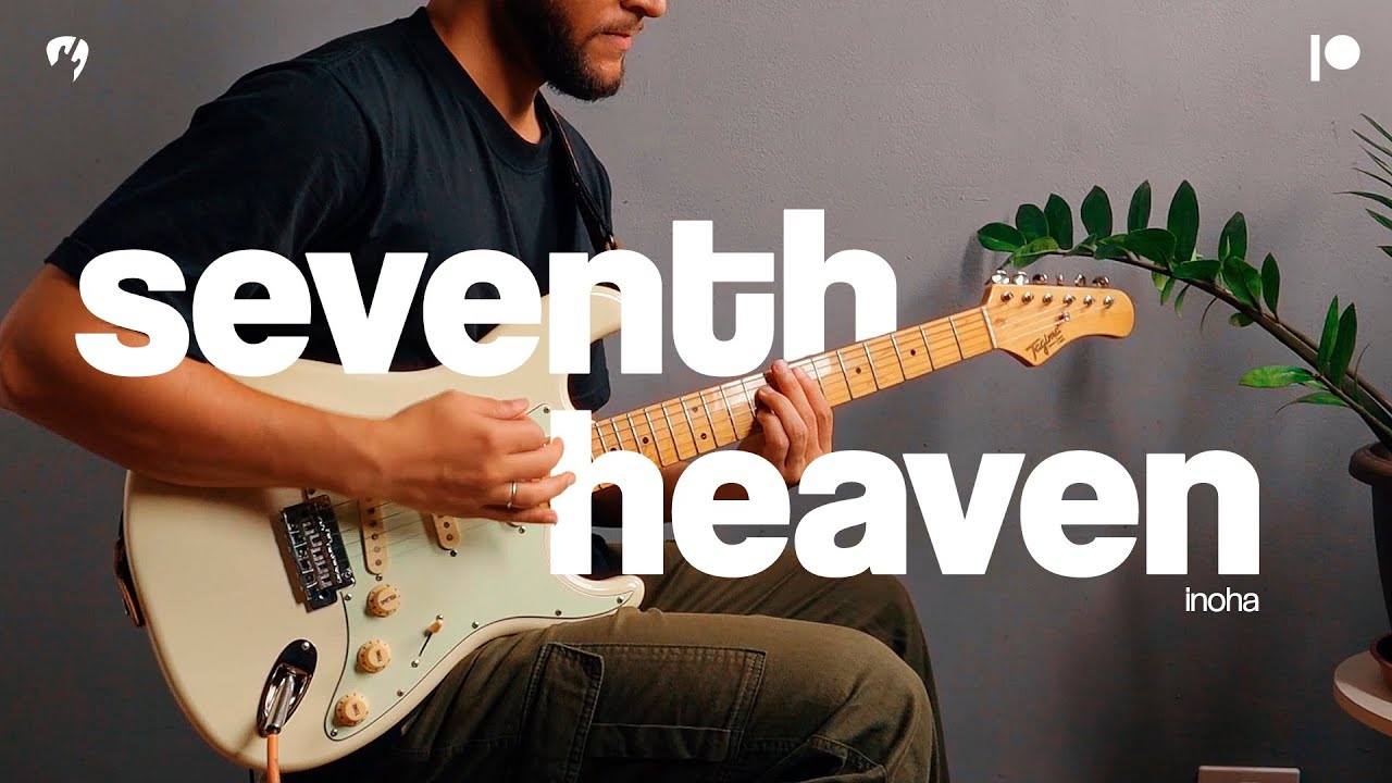 Seventh Heaven - INOHA (Guitar Cover) - YouTube