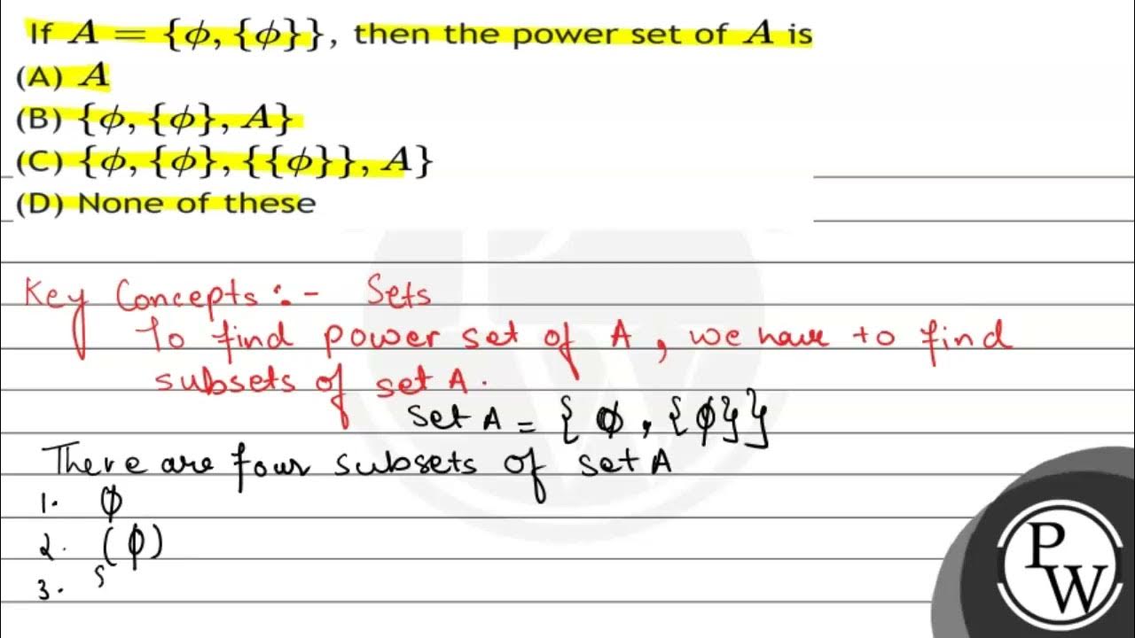 If A phi phi Then The Power Set Of A Is A A if-a-phi-phi-then-the-power-set-of-a-is-a-a