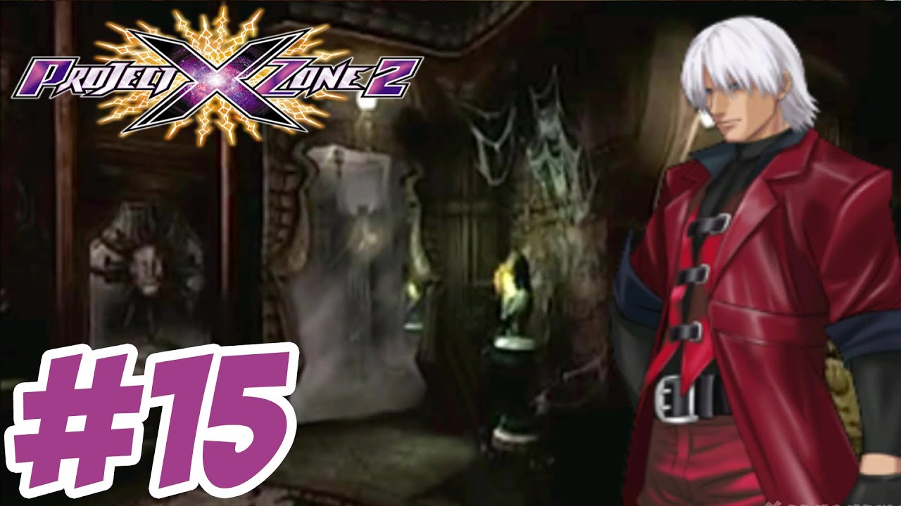 Project X Zone 2 ( English) - Gameplay Walkthrough Part 15 Chapter 12 ...