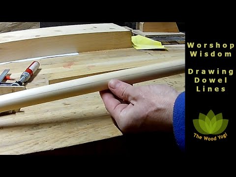Drawing straight lines on Dowels - Workshop Wisdom Series - YouTube
