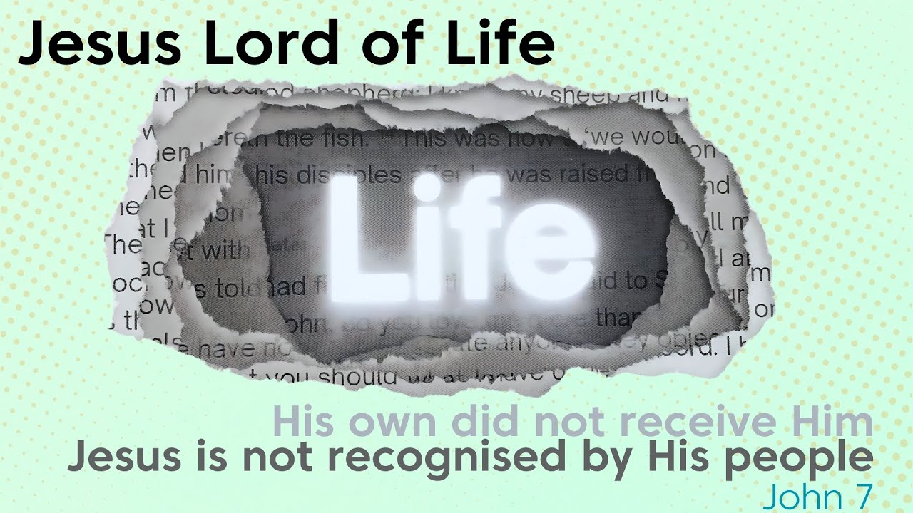Jesus Lord of Life: His own did not receive Him - Jesus is not ...