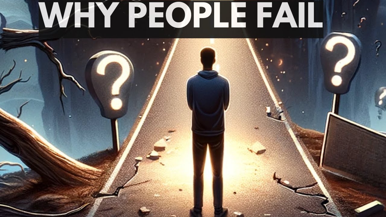 5 Reasons Why People Fail - YouTube