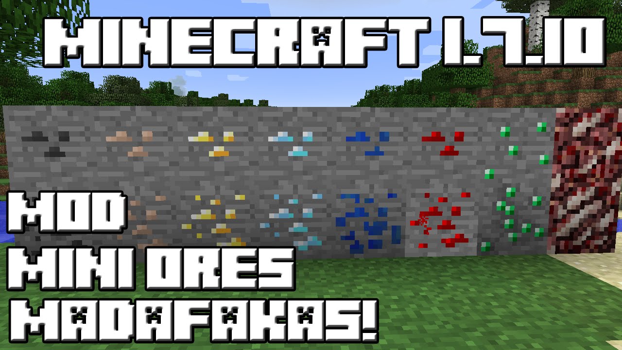Minecraft 1.7.10 MOD MINI ORES MADAFAKAS! - YouTube