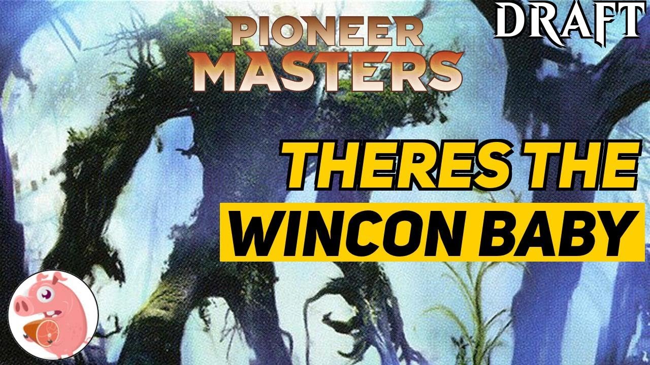 Theres the Wincon Baby | Pioneer Masters Bo3 Draft | MTG Arena - YouTube
