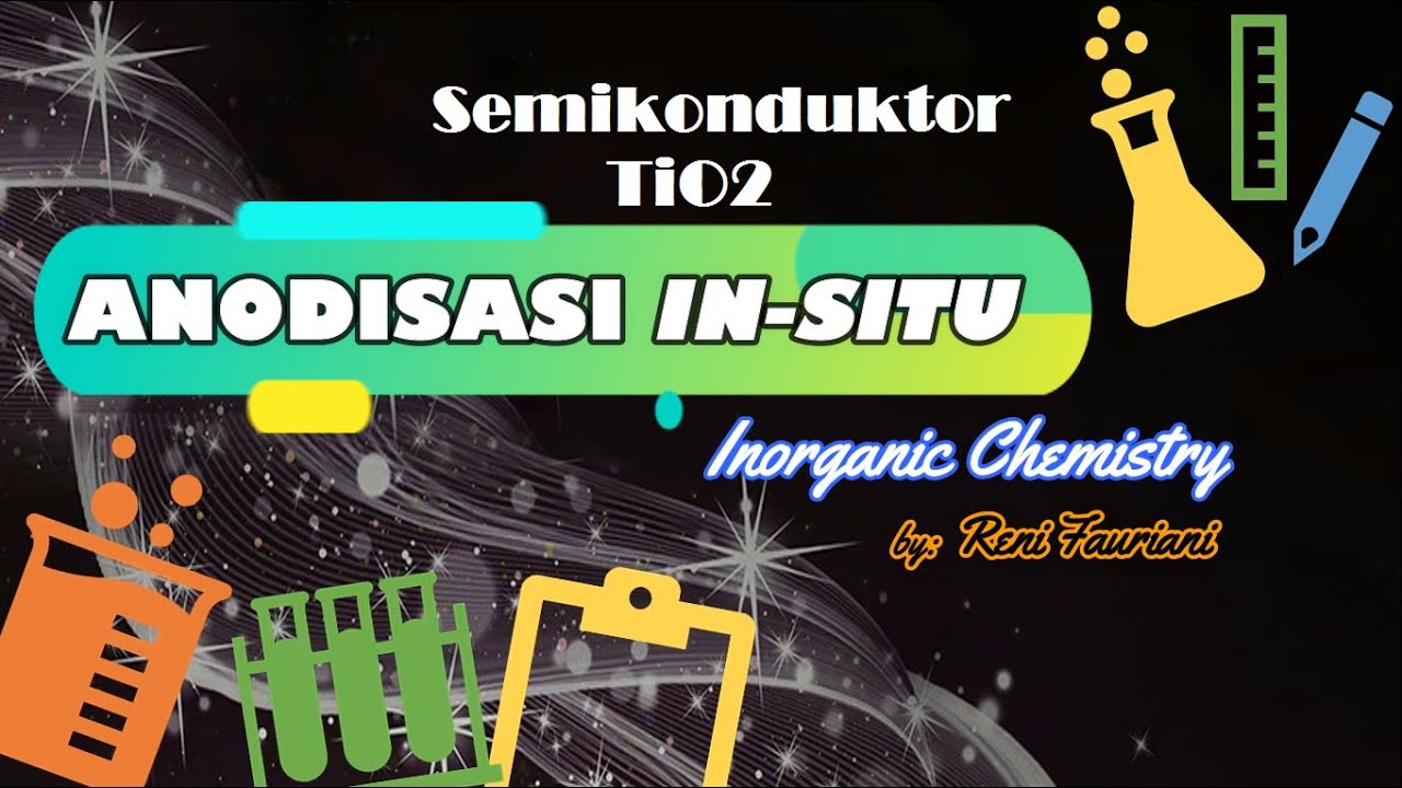 METODE ANODISASI IN-SITU #TiO2 - YouTube