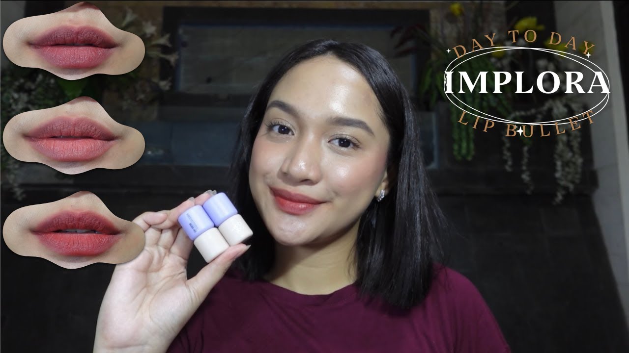 IMPLORA DAY TO DAY SERIES LIP BULLET CUMA 20 RB | TEST MAKAN + REVIEW ...