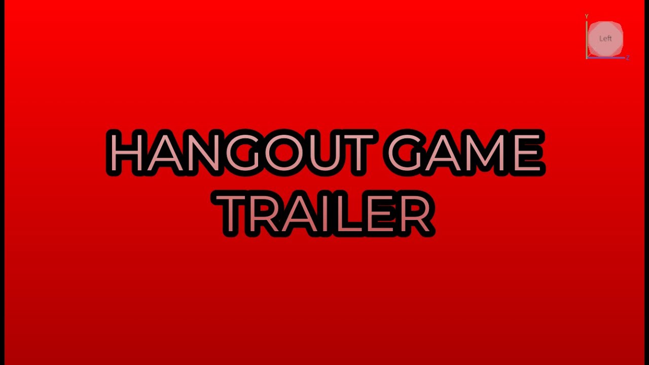 HANGOUT GAME TRAILER - YouTube