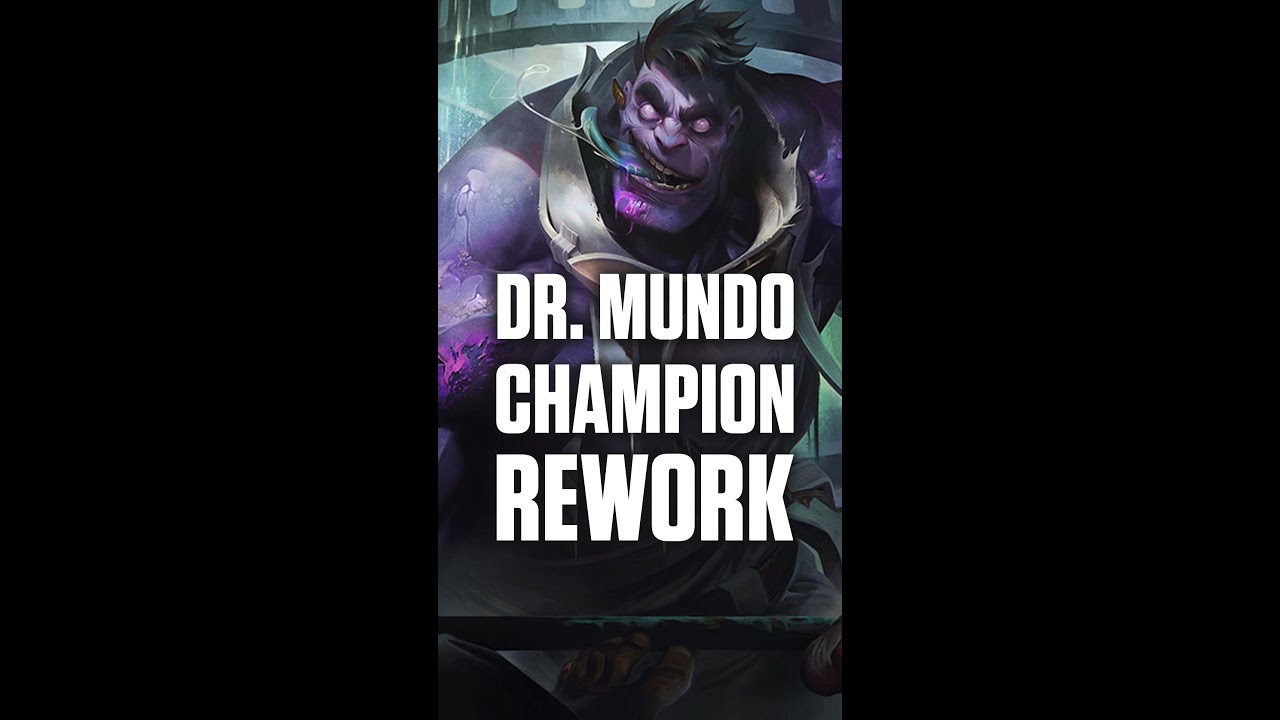 Dr. Mundo Champion Rework Abilities Rundown - League of Legends #shorts ...
