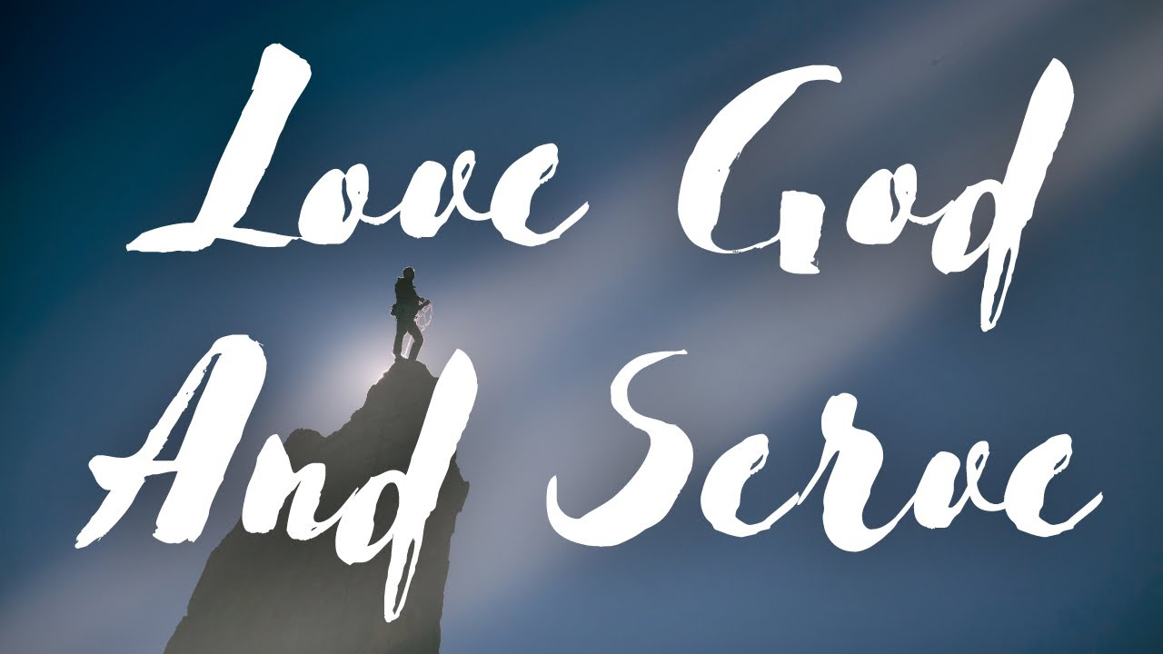 Love God And Serve | Northside Church - YouTube