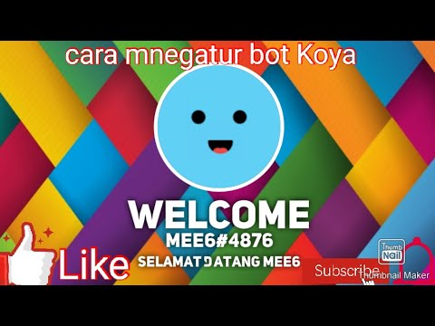 Tutorial Cara mengatur bot koya Welcome Goodbye bagi pemula di Discord ...