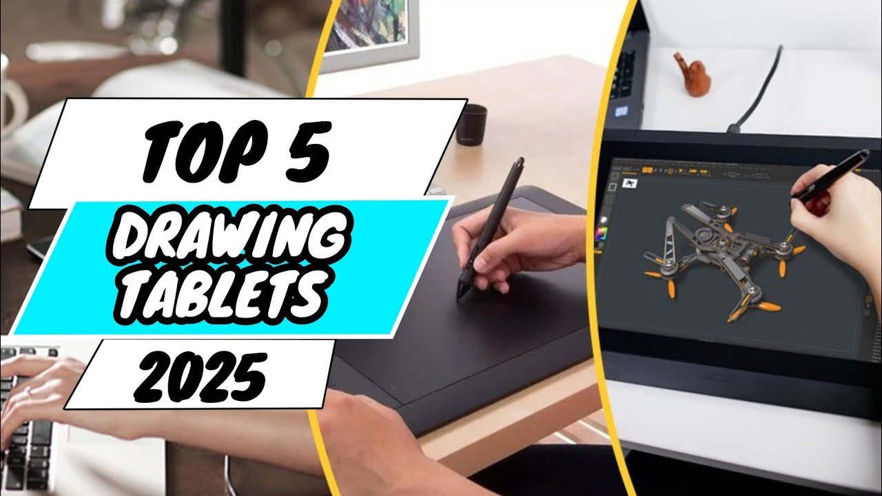 Top 5 Best Drawing Tablets In 2025 - YouTube