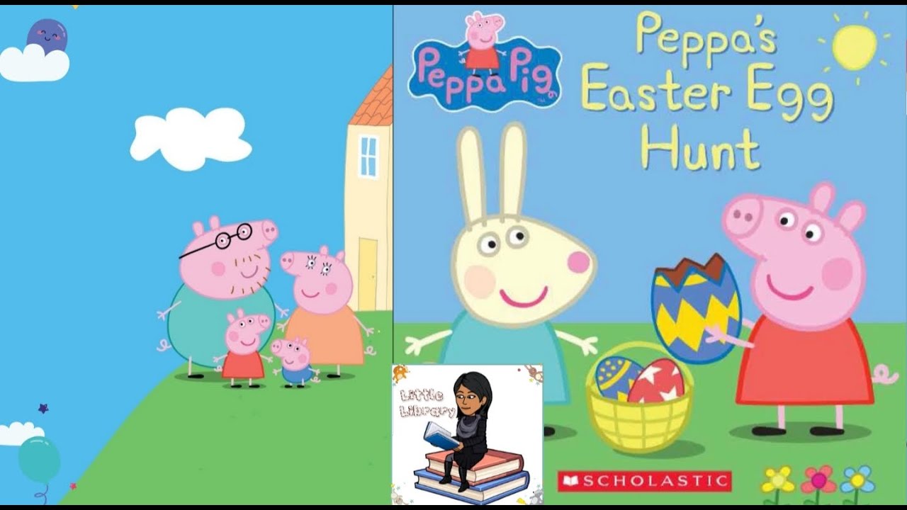 Peppa's Easter Egg Hunt - Peppa Pig - Read Aloud! - YouTube