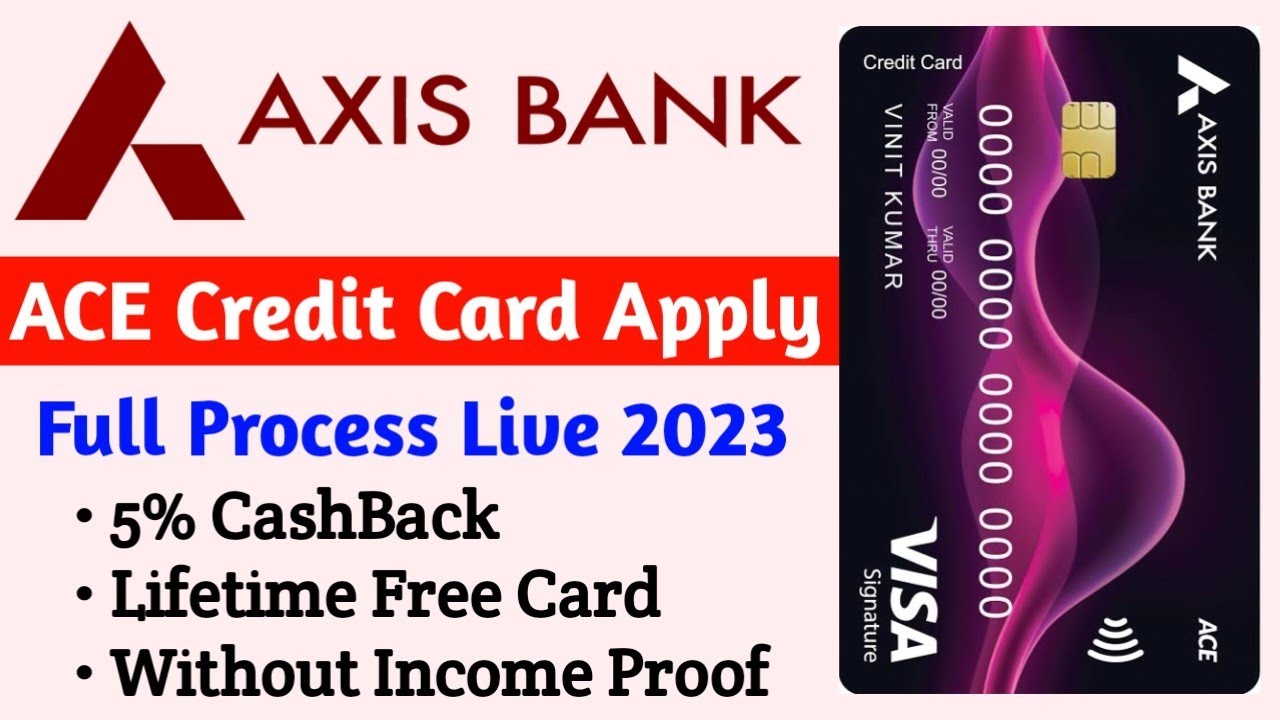 How to apply axis bank Ace credit card Axis Bank ACE credit card online ...