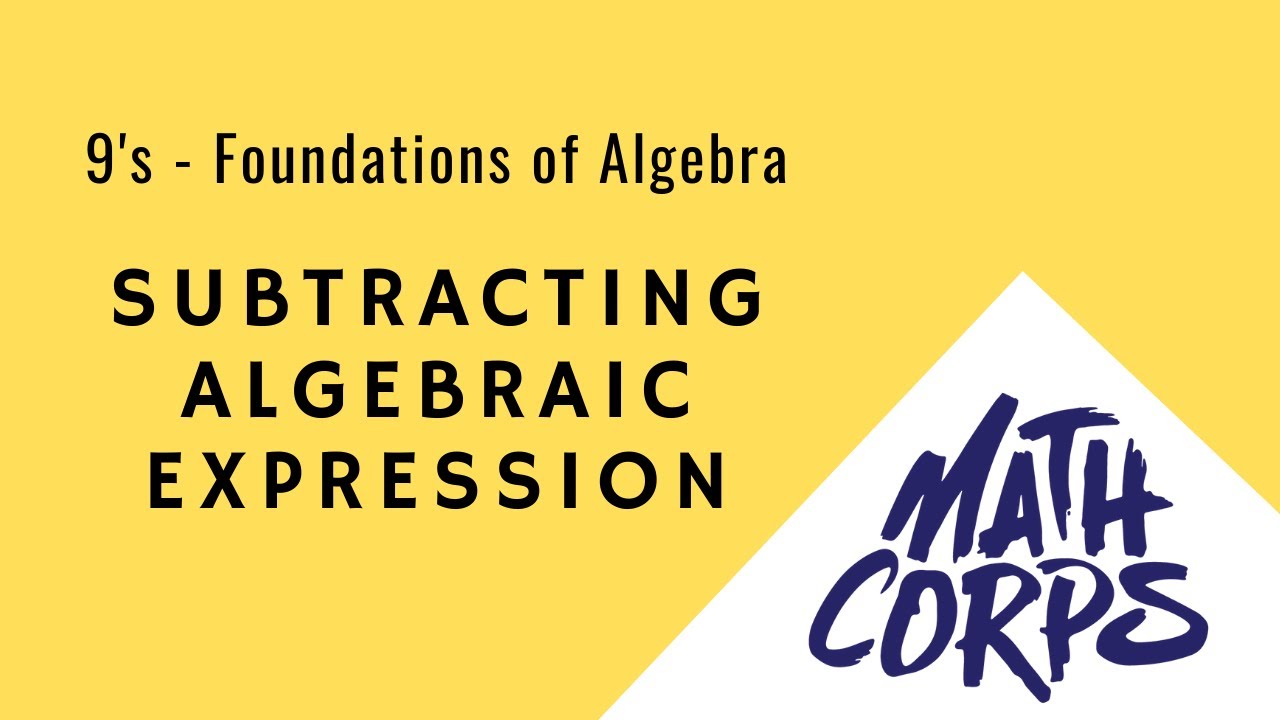 Video 15 - Subtracting Algebraic Expressions - 9's - YouTube