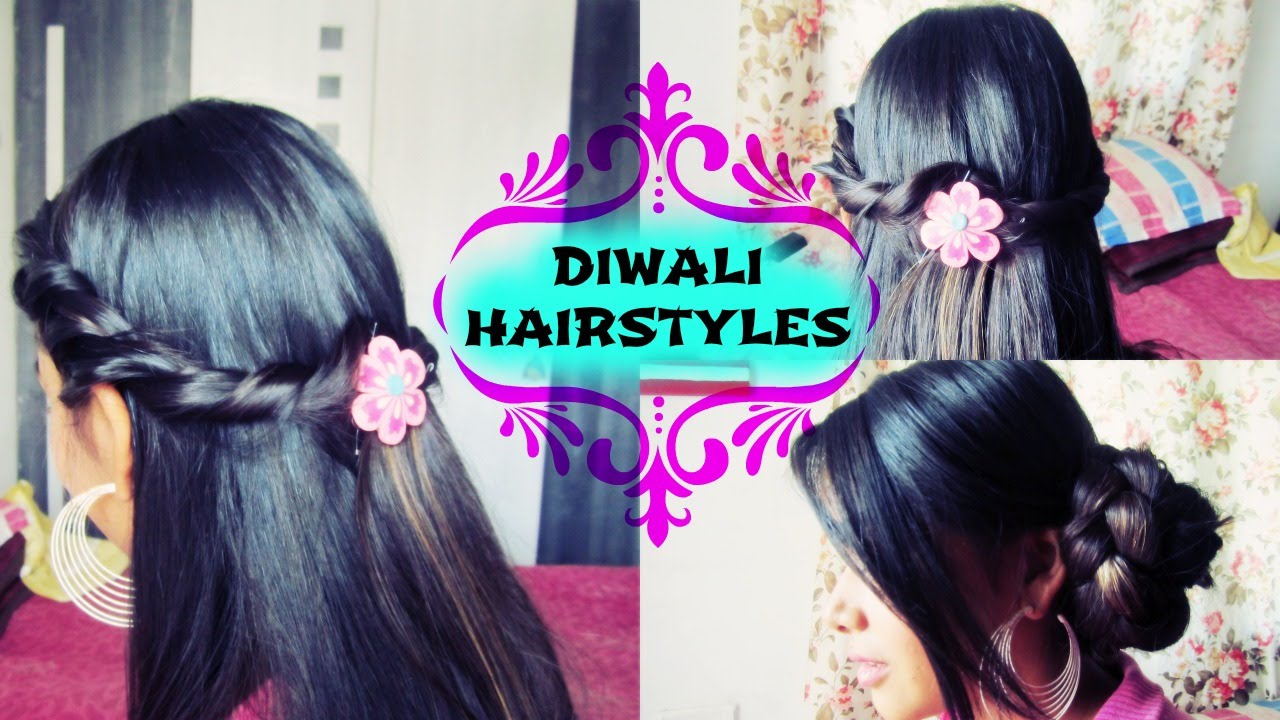 FESTIVAL HAIRSTYLES.. (DIWALI HAIRSTYLES) IN INDIA - YouTube