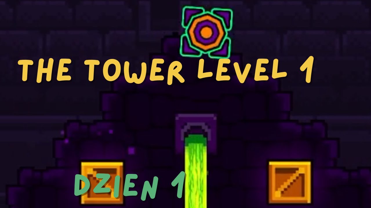 the tower level 1 any% dzień 1 - pierwsze próby - YouTube