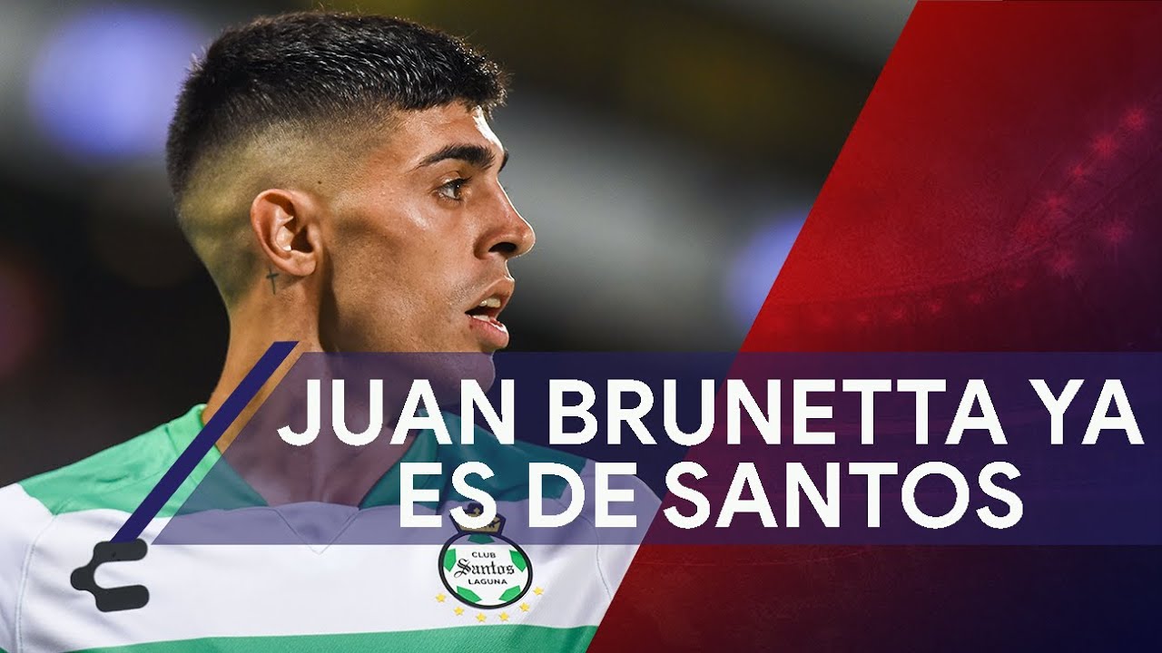 Juan Brunetta ya es jugador de Santos Laguna - YouTube