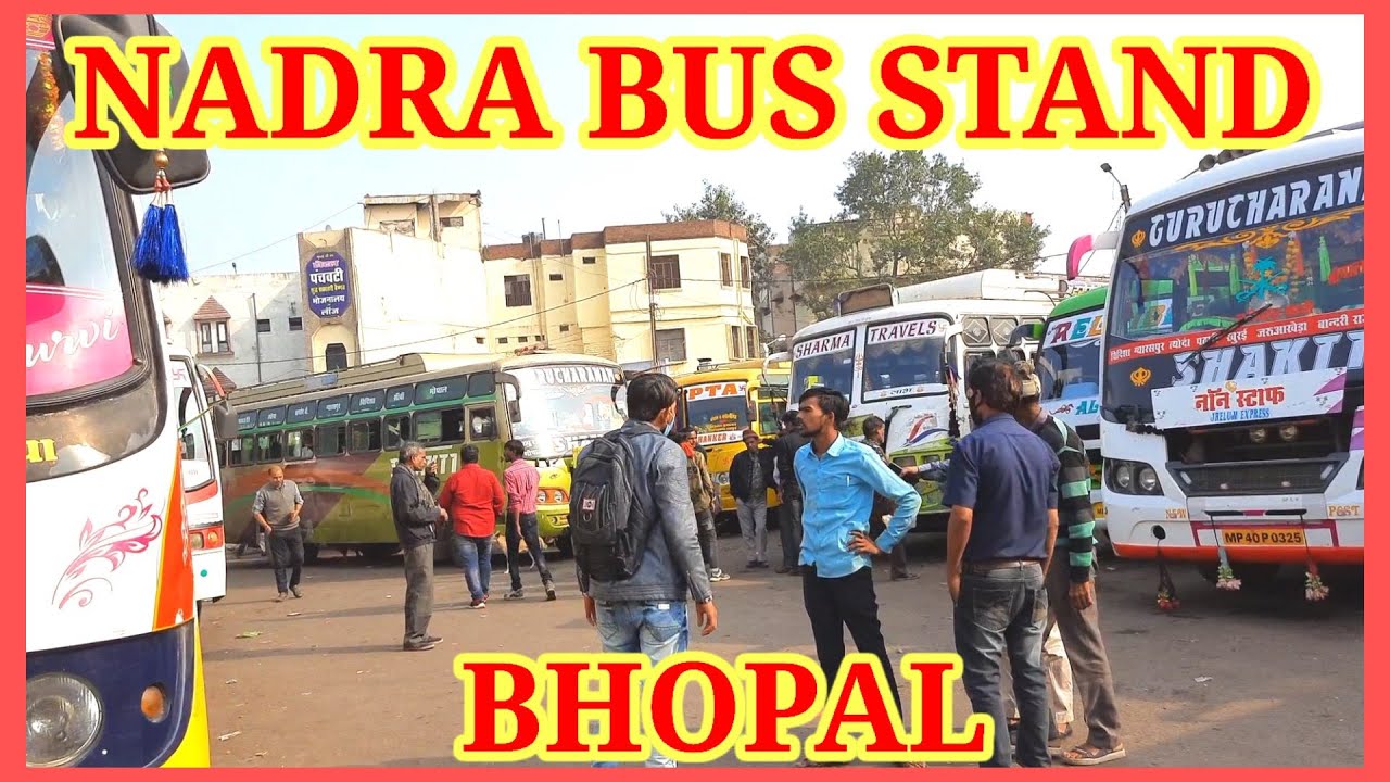Bhopal: Nadra Bus stand #enjoyindia - YouTube