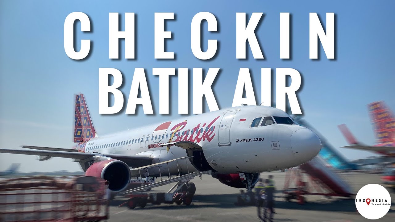 Cara Check-in Online Batik Air 2025: Panduan dari A sampai Z! - YouTube