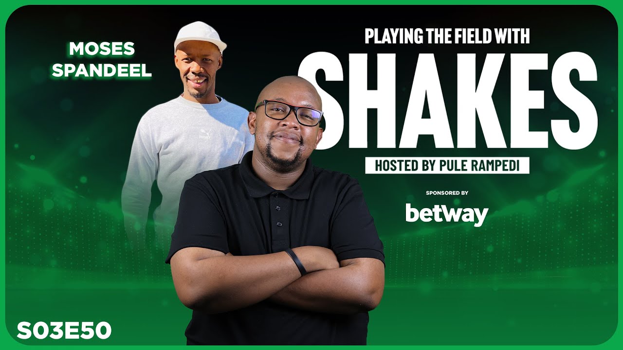 #PTFWShakes [S3EP50: Kobamelo Kodisang, Sundowns, Moses Spandeel, Bet ...