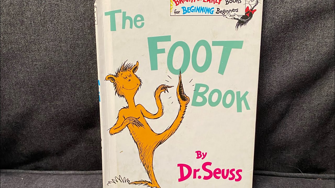 The Foot Book by Dr. Seuss Read Aloud - YouTube