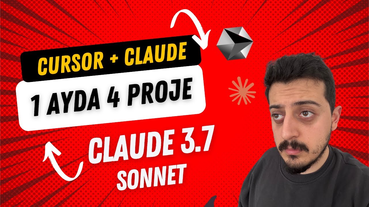 Cursor + Claude ile 1 Ayda 4 Proje ve Claude 3.7 İlk Bakış - YouTube