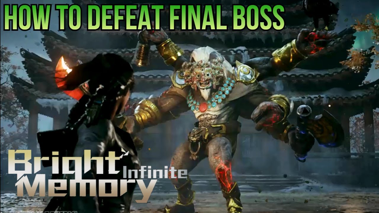 Bright Memory Infinite | Final Boss Fight | How To Defeat Six Armed ...