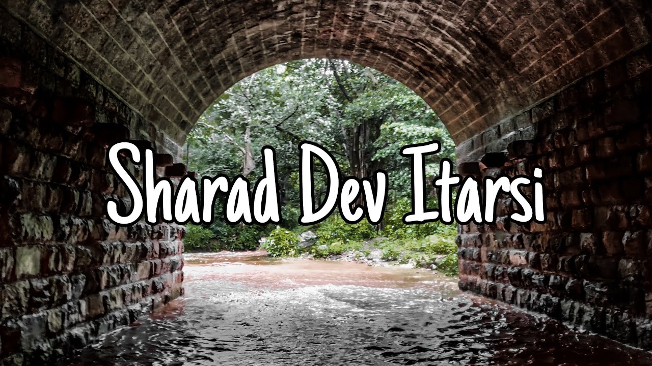 Let's Go Sharad Dev - Hidden Heaven (ITARSI) - YouTube