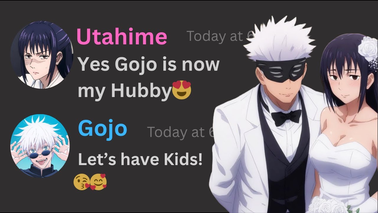 If Gojo and Utahime Got Married..🥰 | Part 2 | JJK Discord Server - YouTube