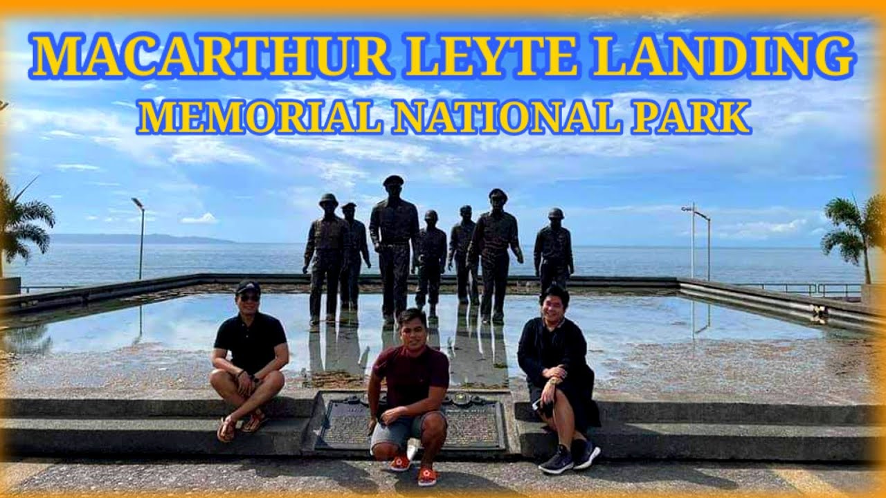 MACARTHUR LEYTE LANDING MEMORIAL NATIONAL PARK QUICK TOUR | WINX APRODA ...