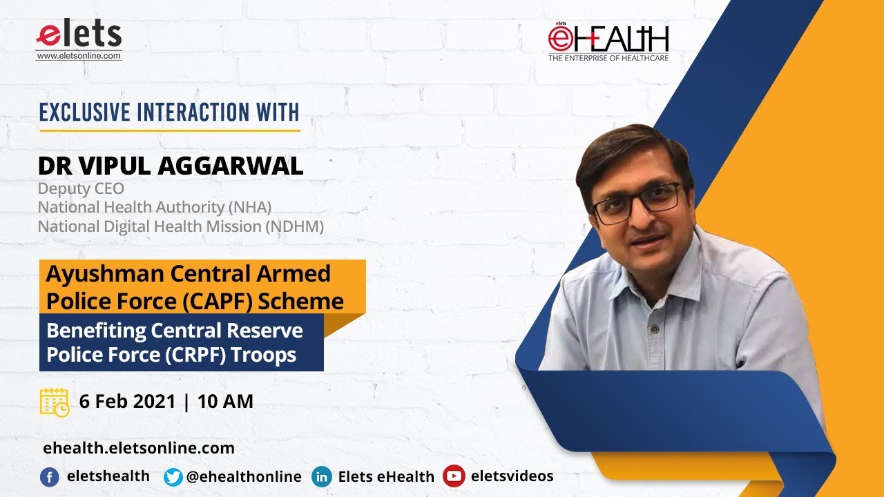 Exclusive Interaction with Dr. Vipul Aggarwal, Deputy CEO, NHA and NDHM ...
