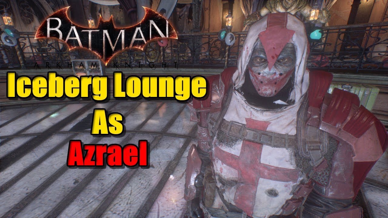 Batman Arkham Knight Iceberg Lounge AR Challenge All 3 Stars As |Azrael ...