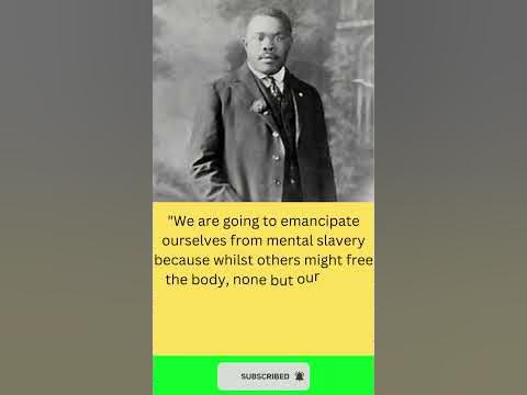 #MARCUS GARVEY MOTIVATIONAL QUOTE ON WHY ONLY YOU CAN FREE YOUR MIND ...