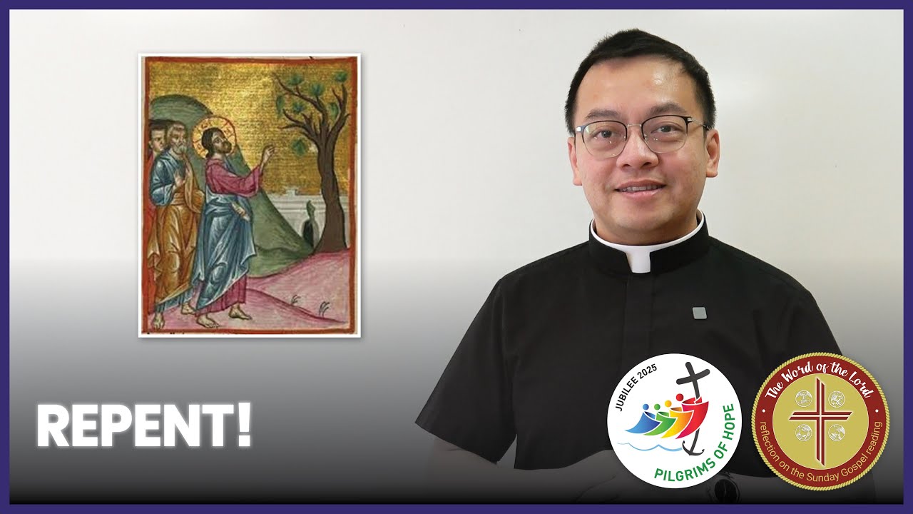Repent! | The Word of the Lord with Fr. Rector | 3rd Sunday of Lent ...